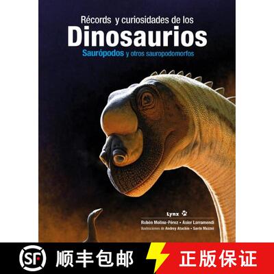 【3-4周达】精装 Récords y Curiosidades de los Dinosaurios: Saurópodos y Otros Sauropodomorfos [Ency... [9788416728534]