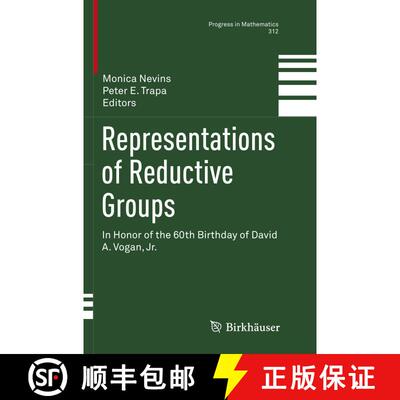 【3-4周达】Representations of Reductive Groups: In Honor of the 60th Birthday of David A. Vogan, Jr. ... [9783319794839]