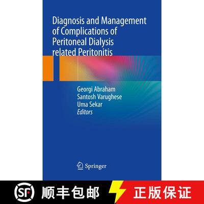 【3-4周达】Diagnosis and Management of Complications of Peritoneal Dialysis related Peritonitis [9789819922772]