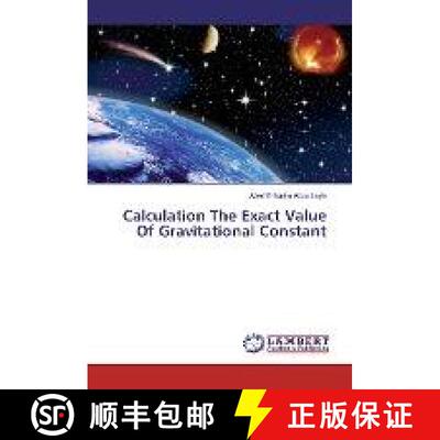 预订 Calculation The Exact Value Of Gravitational Constant [9783330337251]