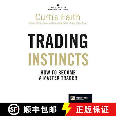【3-4周达】Trading Instincts: How to become a master trader [9780273735410]