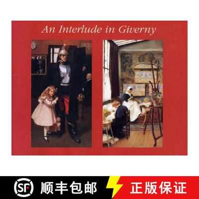 【3-4周达】An Interlude in Giverny [9780911209525]