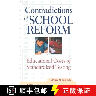 【3-4周达】Contradictions of School Reform: Educational Costs of Standardized Testing [9780415920742]