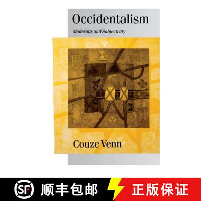 【3-4周达】Occidentalism: Modernity and Subjectivity [9780761954125]