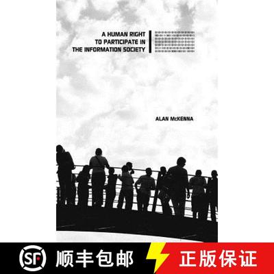 预订 Human Right to Participate in the Information Society [9781612890470]