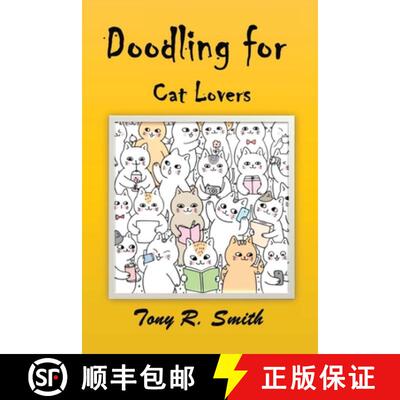 【3-4周达】Doodling for Cat Lovers: How to draw Cats step by step (100 Pages) [9781952524080]