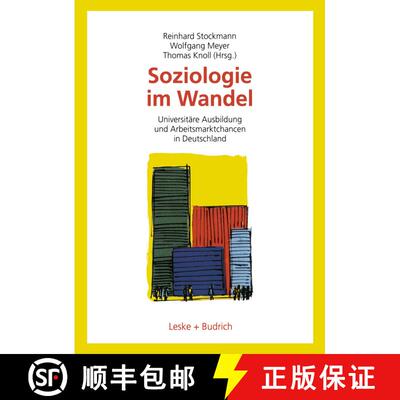 【3-4周达】Soziologie im Wandel: Universitäre Ausbildung und Arbeitsmarktchancen in Deutschland [9783810030757]