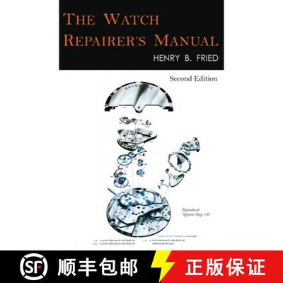 【3-4周达】The Watch Repairer's Manual: Second Edition [9781684226610]