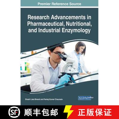 【3-4周达】精装 Research Advancements in Pharmaceutical, Nutritional, and Industrial Enzymology [9781522552376]