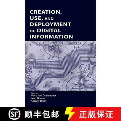 【3-4周达】Creation, Use, and Deployment of Digital Information [9780805845877]