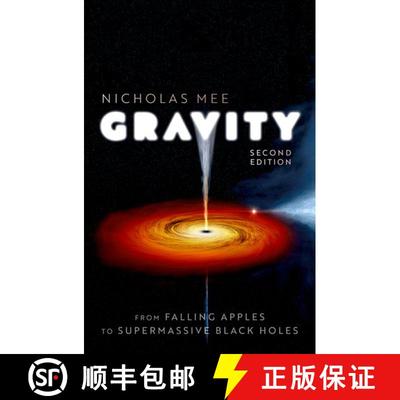 【3-4周达】Gravity: From Falling Apples to Supermassive Black Holes [9780192845283]