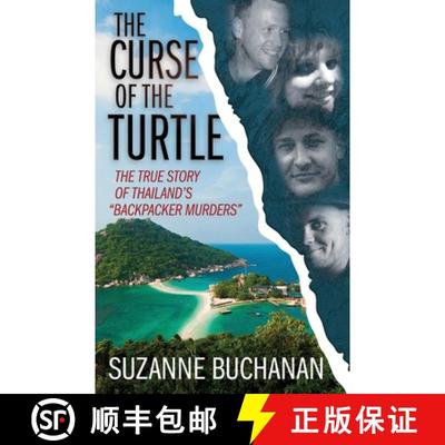 【3-4周达】The Curse Of The Turtle: The True Story Of Thailand's Backpacker Murders [9781952225994]