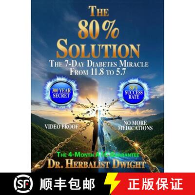 【3-4周达】The 80% Solution: The 4-Month A1C Guarantee [9798999992000]