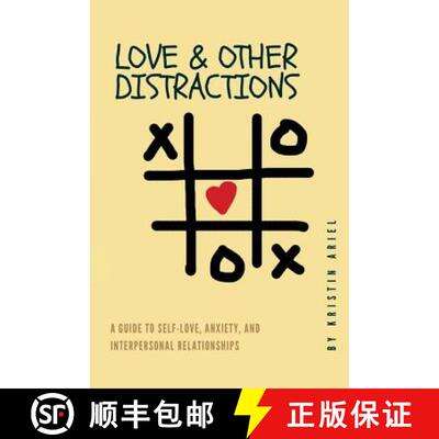 【3-4周达】Love & other Distractions: A guide to self-love, anxiety, and interpersonal relationships [9780692794968]