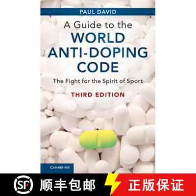【3-4周达】精装 A Guide to the World Anti-Doping Code : The Fight for the Spirit of Sport [9781107175860]