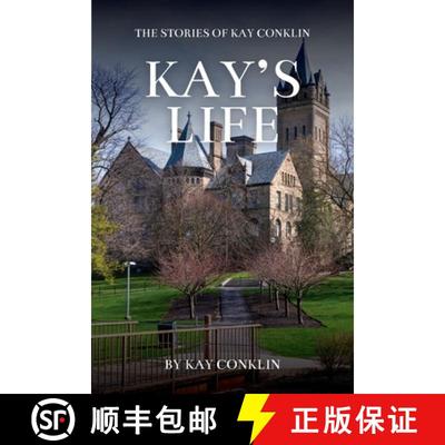 【3-4周达】Kay's Life: The Stories of Kay Conklin [9781633378827]