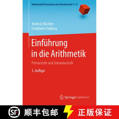 【3-4周达】Einführung in die Arithmetik : Primarstufe und Sekundarstufe (3., überarb. u. erw. Aufla... [9783662591895]