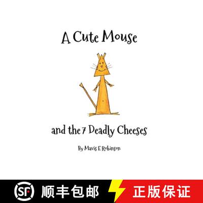 【3-4周达】A Cute Mouse and the 7 Deadly Cheeses [9780648305903]