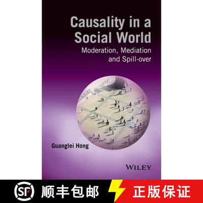 【3-4周达】Causality In A Social World - Moderation, Mediation And Spill-Over [Wiley统计学] [9781118332566]