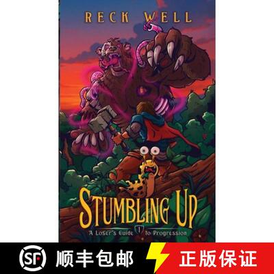【3-4周达】Stumbling Up: A Loser's Guide to Progression, Book 1 [9781963198089]