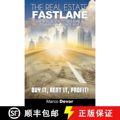 【3-4周达】The Real Estate Fastlane: The Real Book to Become a Millionaire Real Estate Investor. Buy ... [9781607964605]