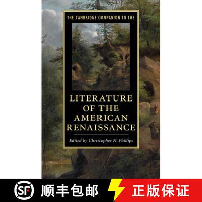 【3-4周达】Cambridge Companion to the Literature of the American Renaissance: - The Cambridge Compani... [9781108431088]