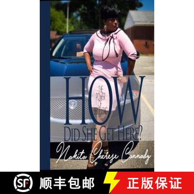 【3-4周达】How Did She Get Here: The Power Of Believing [9780692946220]