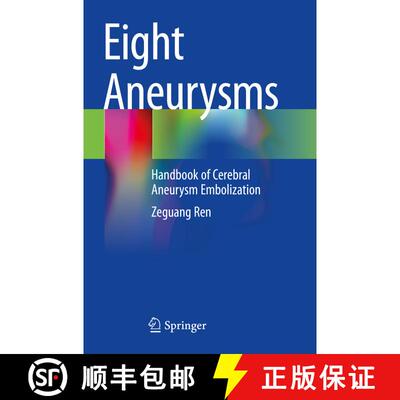 【3-4周达】Eight Aneurysms: Handbook of Cerebral Aneurysm Embolization [9783030972189]