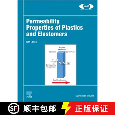 【3-4周达】精装 Permeability Properties of Plastics and Elastomers [9780443449055]