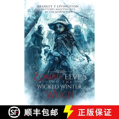 【3-4周达】Zombie Elves and The Wicked Winter Witch: Battling Malevolence in The North Pole [9798349297212]