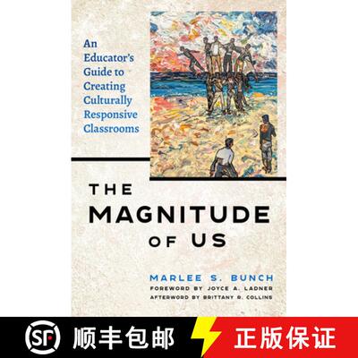 【3-4周达】精装 The Magnitude of Us: An Educator's Guide to Creating Culturally Responsive Classrooms [9780807769898]