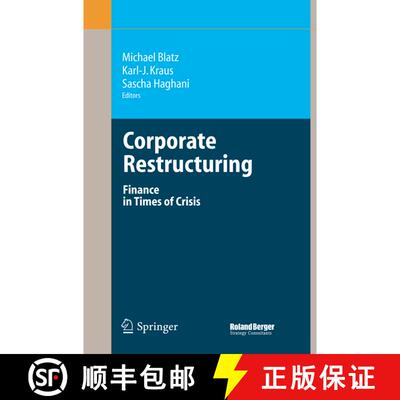 【3-4周达】Corporate Restructuring : Finance in Times of Crisis (Softcover reprint of hardcover 1st e... [9783642069611]