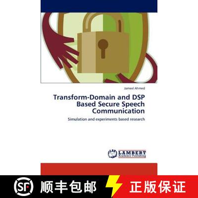 预订 Transform-Domain and DSP Based Secure Speech Communication [9783845442549]