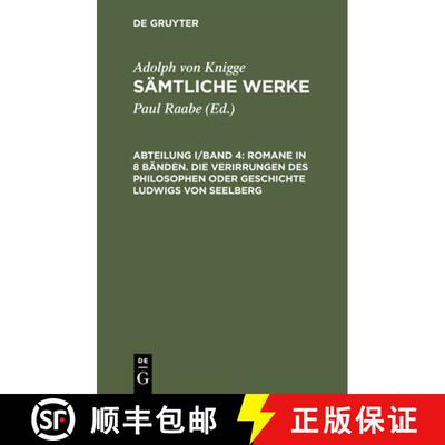 【3-4周达】精装 Sämtliche Werke, Abteilung I/Band 4, Romane in 8 Bänden. Die Verirrungen des Philos... [9783598228742]