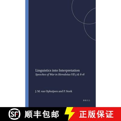 预订 精装 Linguistics Into Interpretation: Speeches of War in Herodotus VII 5 & 8-18 [9789004114555]
