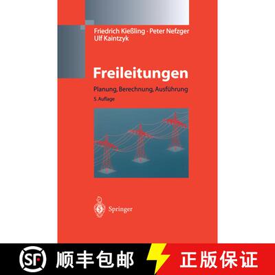 【3-4周达】Freileitungen : Planung, Berechnung, Ausführung (5. Auflage 2001) [9783642626739]