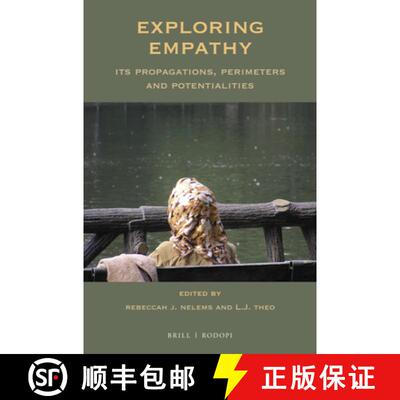 预订 Exploring Empathy: Its Propagations, Perimeters & Potentialities [9789004350748]
