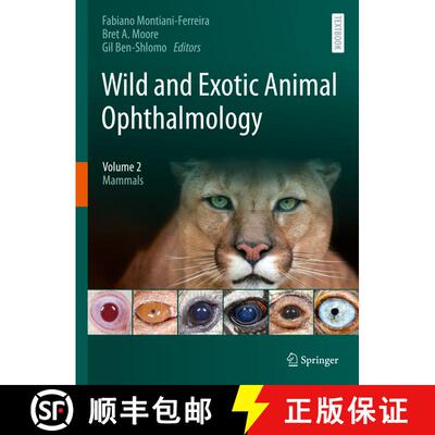 【3-4周达】Wild and Exotic Animal Ophthalmology: Volume 2: Mammals [9783030812720]