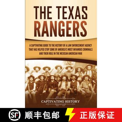 【3-4周达】Texas Rangers: A Captivating Guide to the History of a Law Enforcement Agency That Has Hel... [9781647486617]