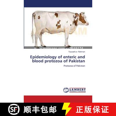 预订 Epidemiology of enteric and blood protozoa of Pakistan [9783659143793]