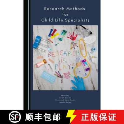 【3-4周达】精装 Research Methods for Child Life Specialists [9781527564954]