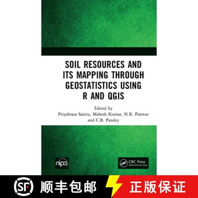 【3-4周达】Soil Resources and Its Mapping Through Geostatistics Using R and Qgis [9781032654041]