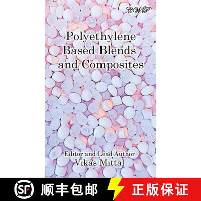 【3-4周达】精装 Polyethylene Based Blends and Composites [9781922617118]