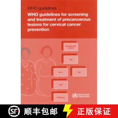 【3-4周达】Who Guidelines for Screening and Treatment of Precancerous Lesions for Cervical Cancer Pre... [9789241548694]