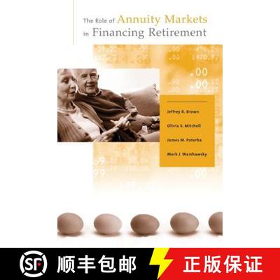 【3-4周达】The Role of Annuity Markets in Financing Retirement [9780262529136]
