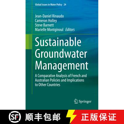 【3-4周达】精装 Sustainable Groundwater Management: A Comparative Analysis of French and Australian P... [9783030327651]