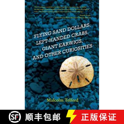预订 Flying Sand Dollars, Left-handed Crabs, Giant Earwigs, and Other Curiosities [9781773020303]