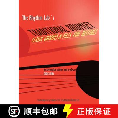 【3-4周达】The Rhythm Lab's Traditional Drum Set Classic Grooves & Fills For Recitals: Contemporary S... [9780956987808]