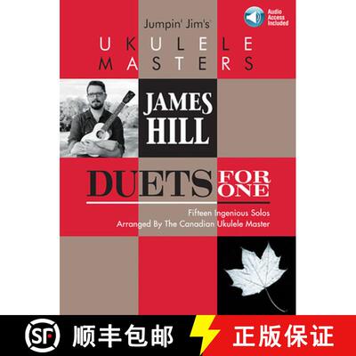 【3-4周达】James Hill: Jumpin' Jim's Ukulele Masters - Duets For One [9781540003041]
