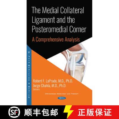 【3-4周达】精装 The Medial Collateral Ligament and the Posteromedial Corner: A Comprehensive Analysis [9781536141788]